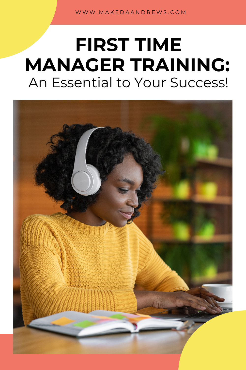 First Time Manager Training: An Essential To Your Success ...