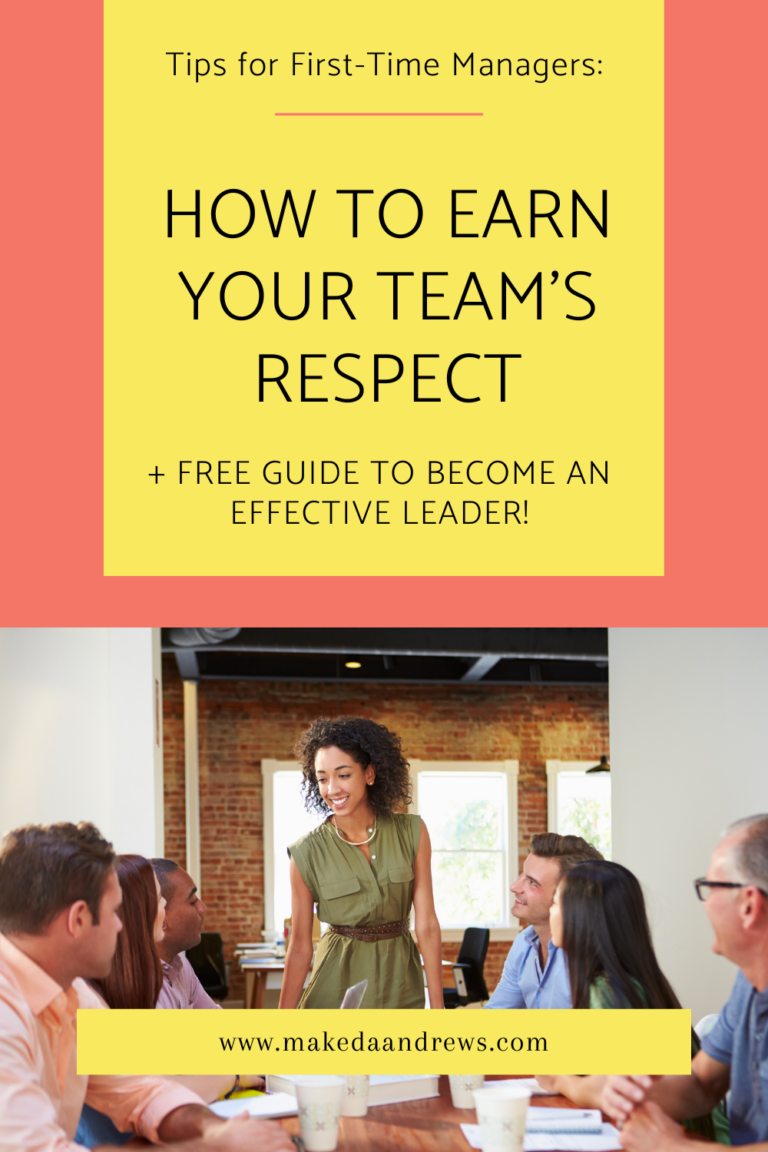 HOW TO EARN RESPECT AS A LEADER - makedaandrews.com